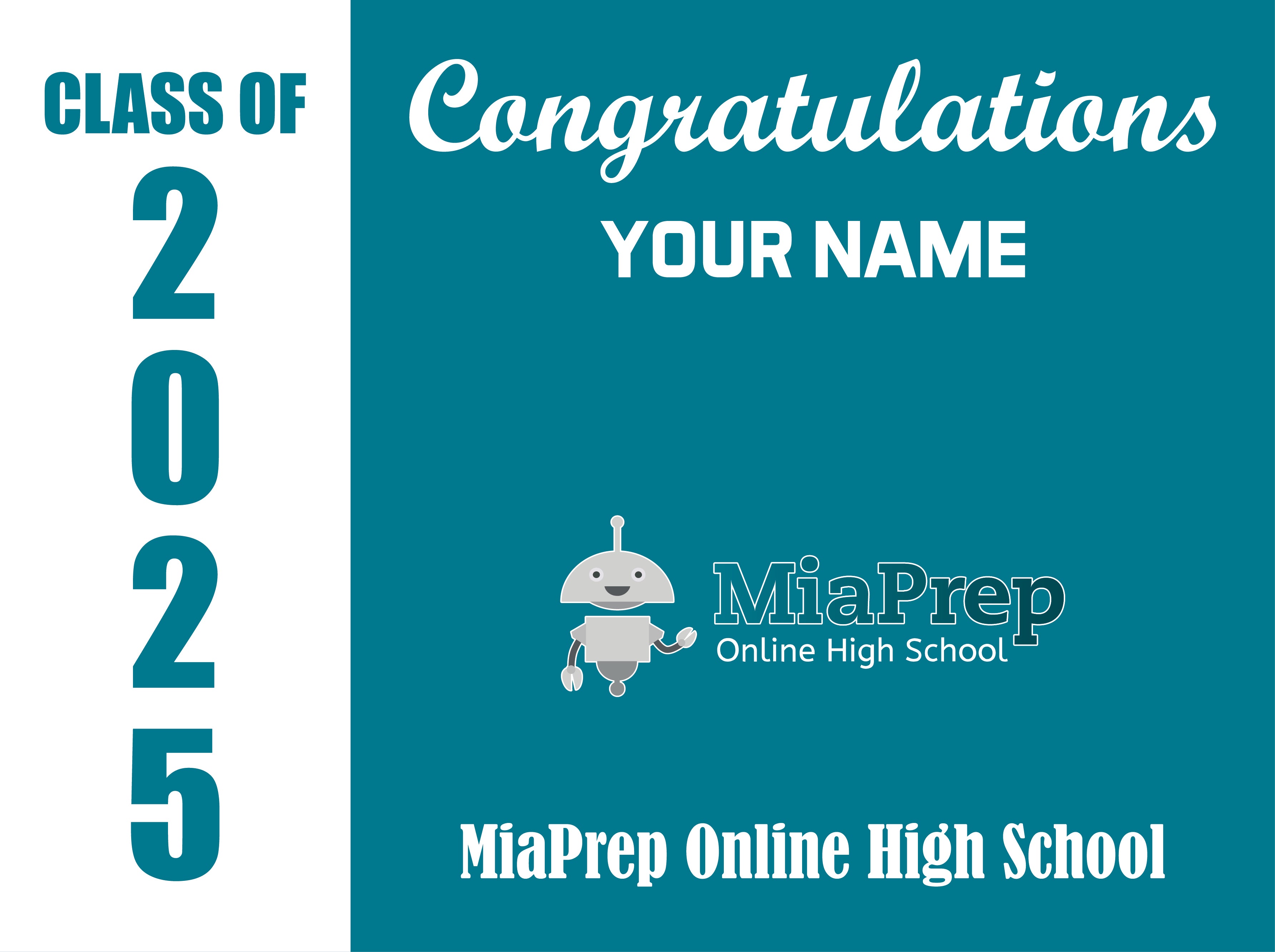 Yard Sign | MiaPrep Online High School – JHA Company